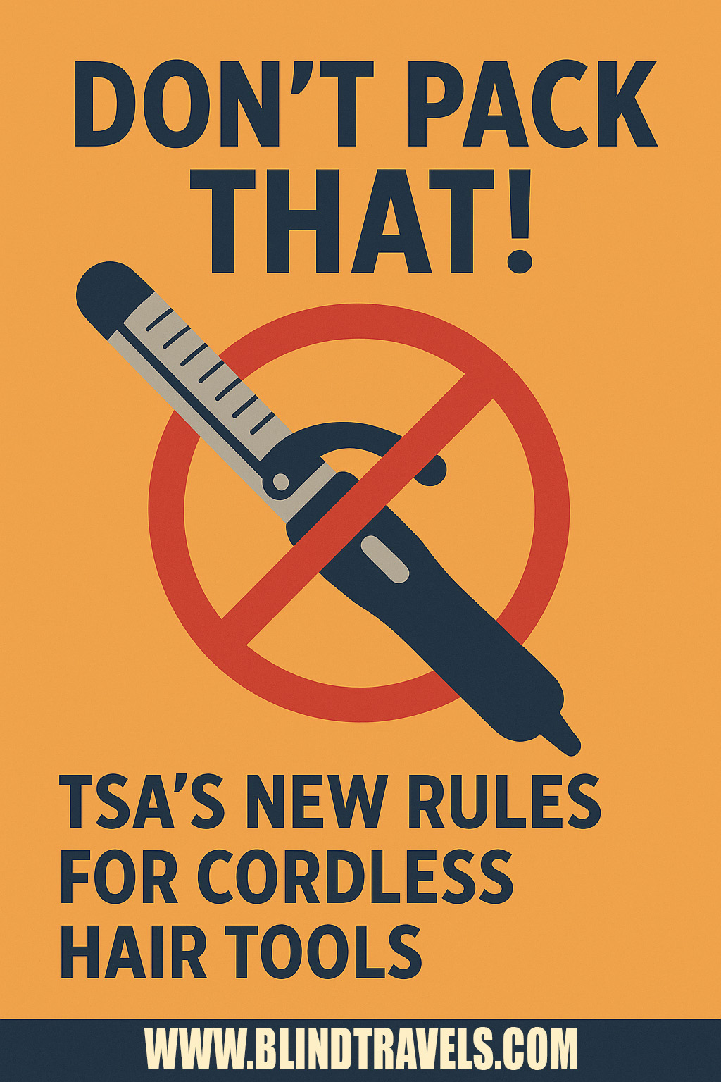 Don’t Pack That: TSA Bans Cordless Hair Tools